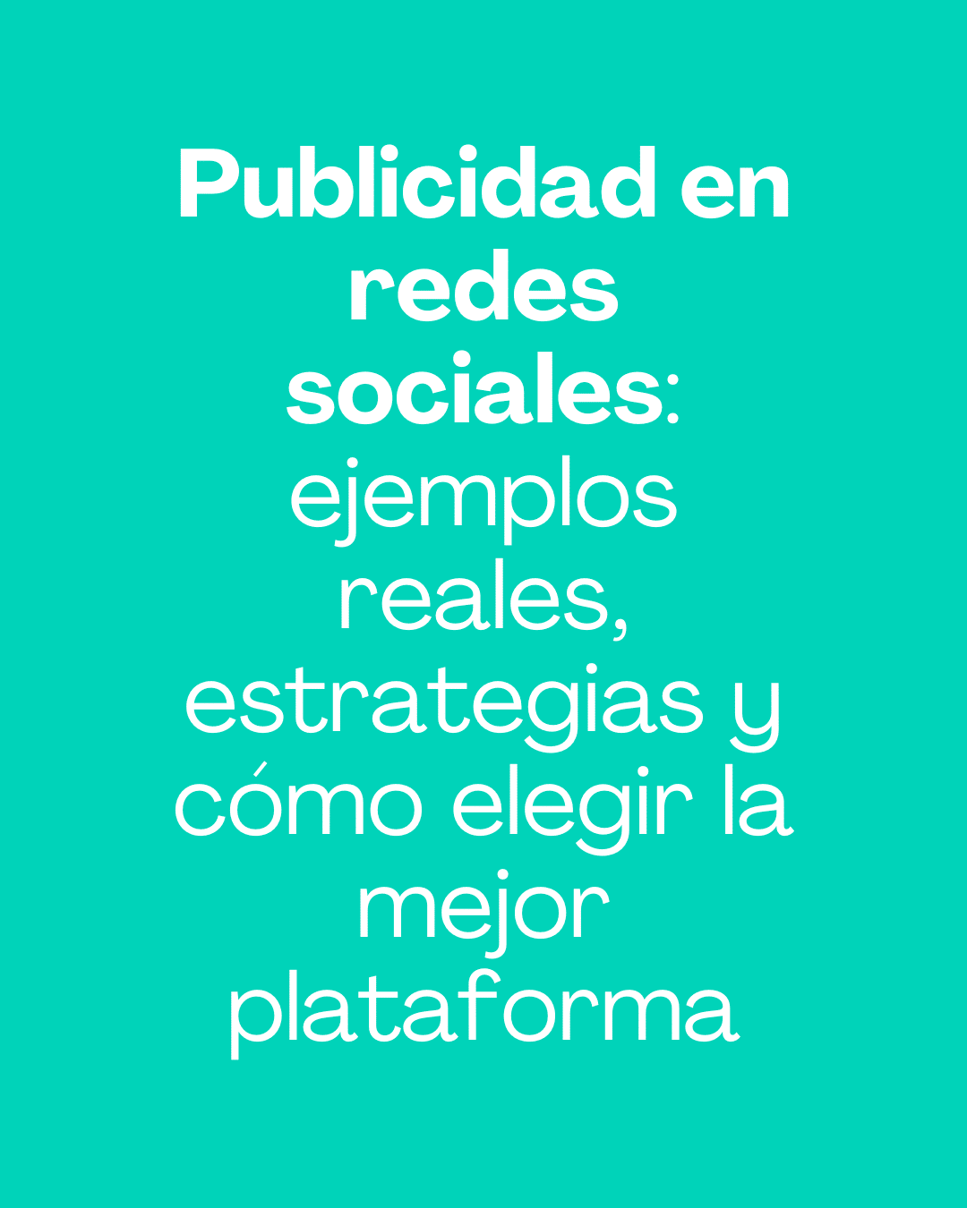 Publicidad rrss: ejemplos, estrategias y cómo elegir la plataforma